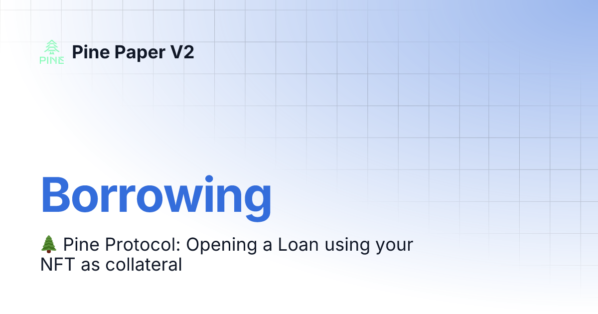 Borrowing | Pine Paper V2